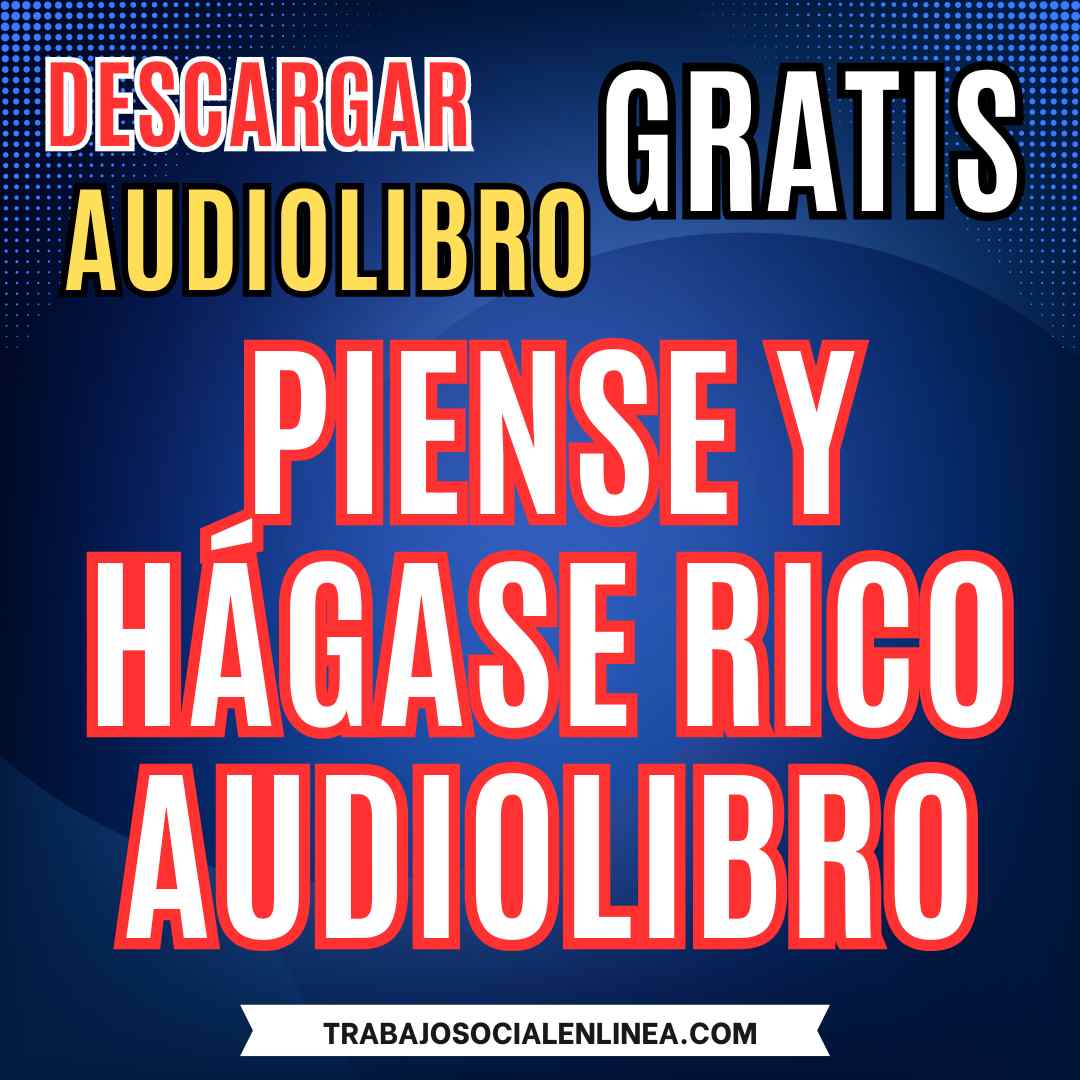 Descargar Gratis "Piense y Hágase Rico" - Audiolibro